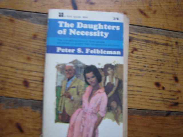 PETER FEIBLEMAN - THE DEAUGHTERS OF NECESSITU