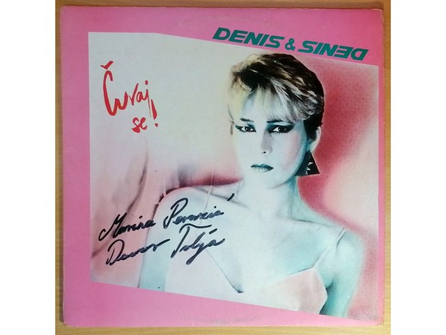 LP DENIS &;;; DENIS - Čuvaj se! (1984) odlična + AUTOGRAMI