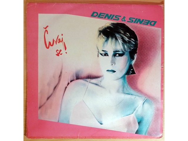 LP DENIS &; DENIS - Čuvaj se! (1984) VG/VG+, vrlo dobra