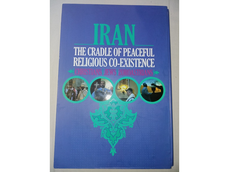 IRAN-the cradle of peaceful religious co-existence