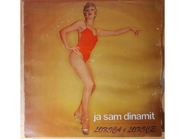 LP LOKICA i LOKICE - Ja sam dinamit (1980) NM/VG+/G+