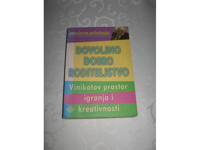 Dovoljno dobro roditeljstvo