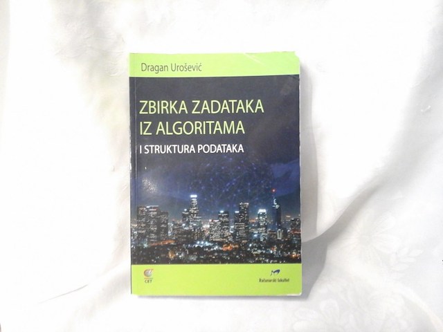 Zbirka zadataka iz algoritama i struktura podataka