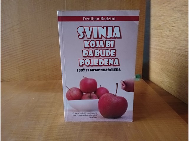 Svinja koja bi da bude pojedena