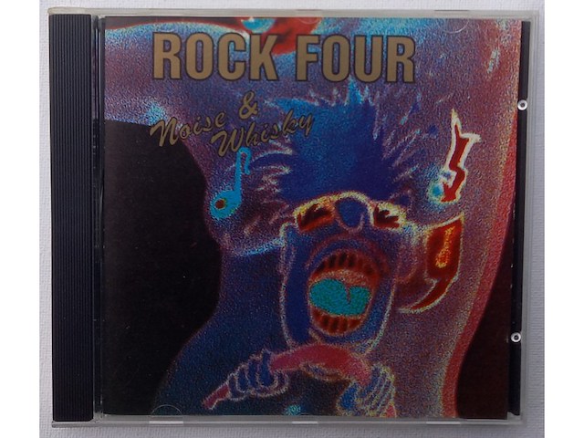 Rock Four – Noise &; Whisky