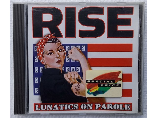 Lunatics On Parole – Rise