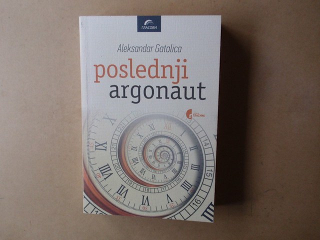 Aleksandar Gatalica - POSLEDNJI ARGONAUT