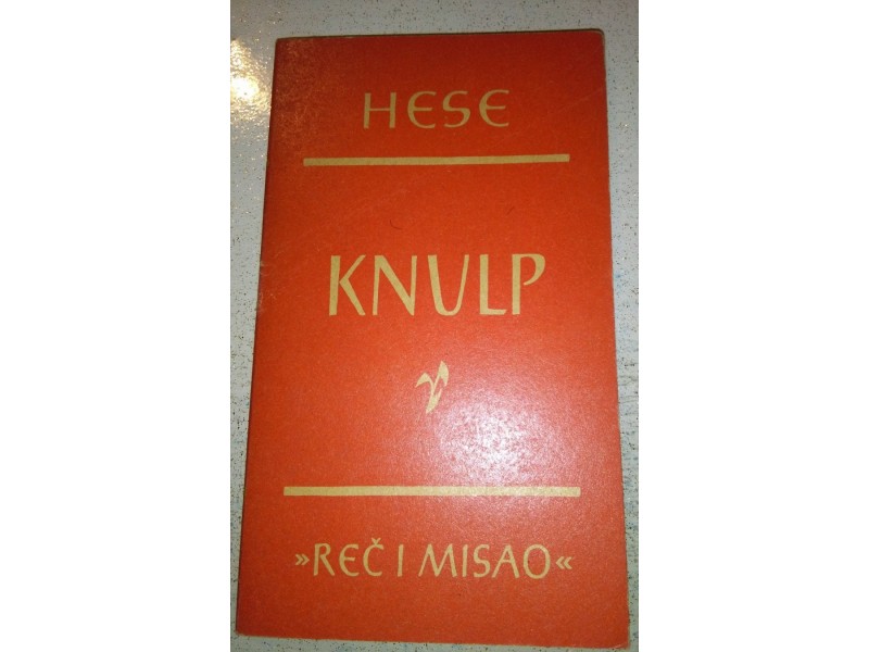 Herman Hese, Knulp, Reč i Misao