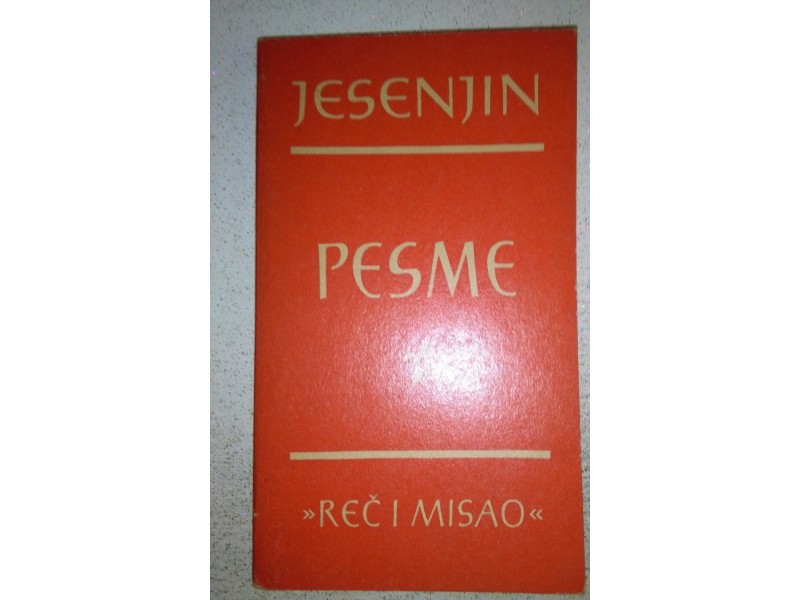 Jesenjin, Pesme, Reč i Misao