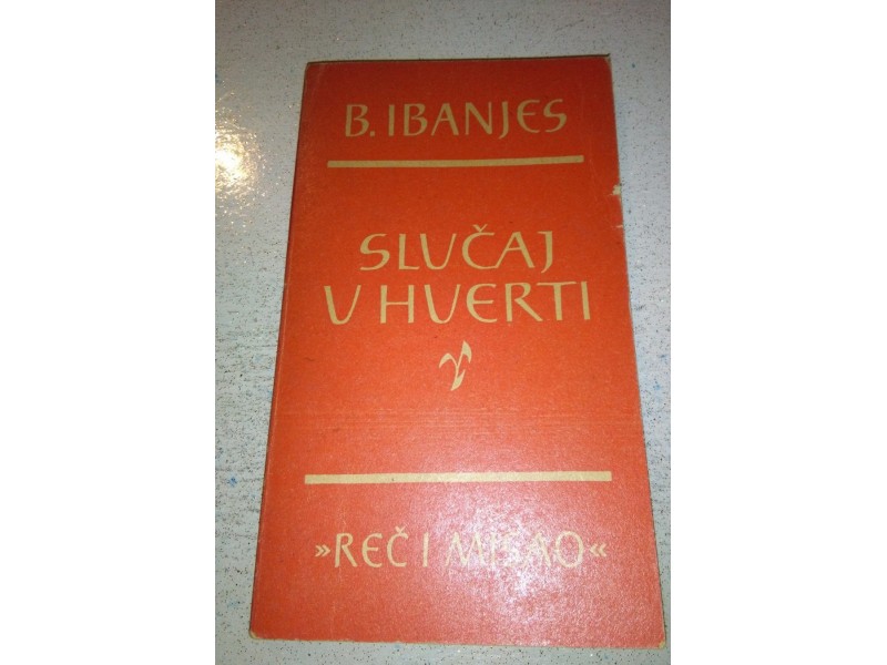 Blasko Ibanjes, Slučaj u Huerti, Reč i Misao