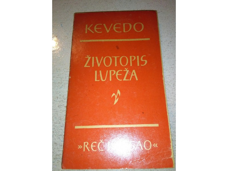 Fransisko de Kevedo, Životopis lupeža, Reč i Misao