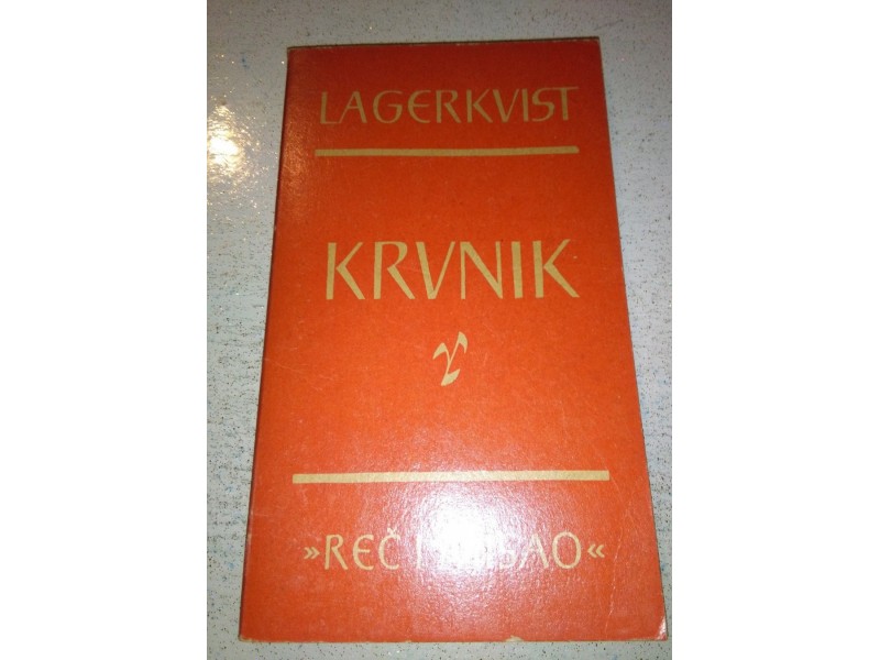 Per Lagerkvist, Krvnik, Reč i Misao