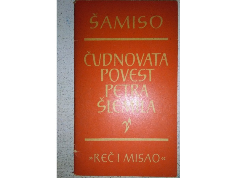 Šamiso, Čudnovata povest Petra Šlemila, Reč i Misao