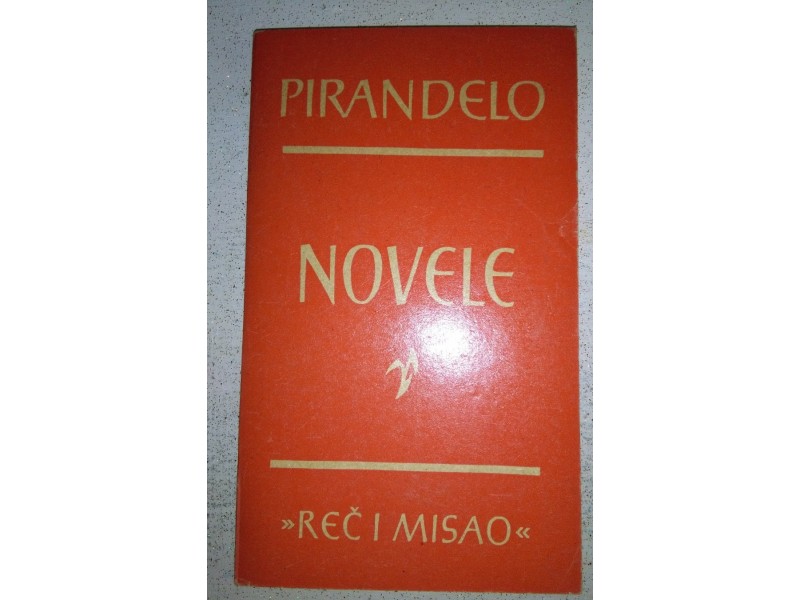 Luigi Pirandello, Novele, Reč i Misao