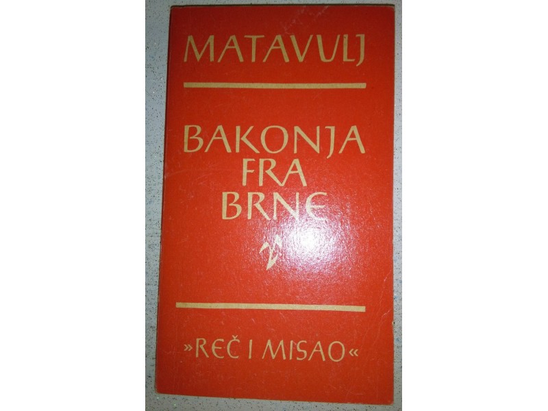 Simo Matavulj, Bakonja fra Brne, Reč i Misao