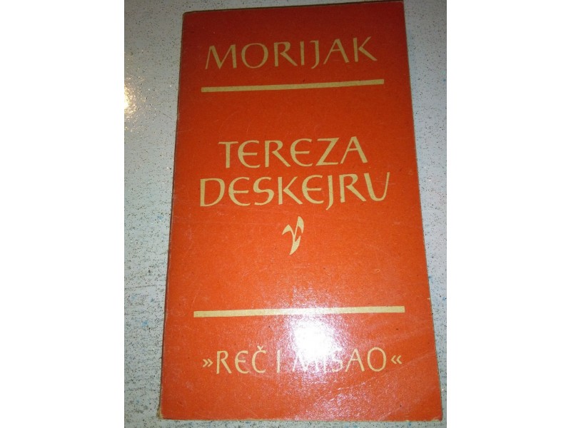 Fransoa Morijak, Tereza Deskejru, Reč i Misao