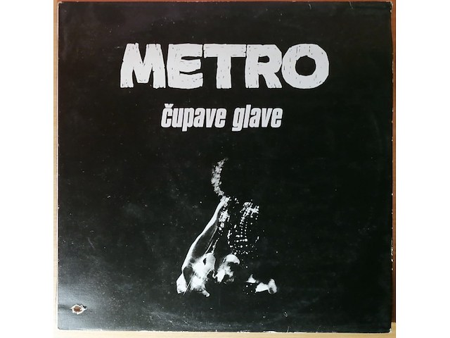 LP METRO - Čupave glave (1983) M/NM, PERFEKTNA !!!