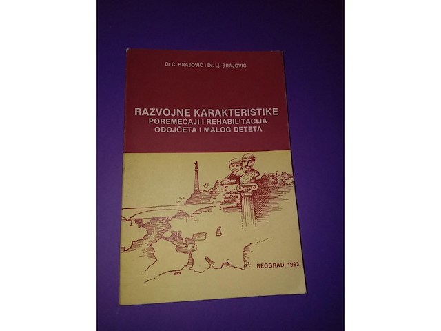 Razvojne Karakteristike  Poremećaji i Rehabilitacija od