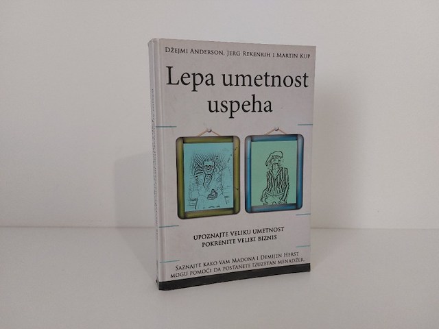 Lepa umetnost uspeha - Anderson/Rekenrih/Kup