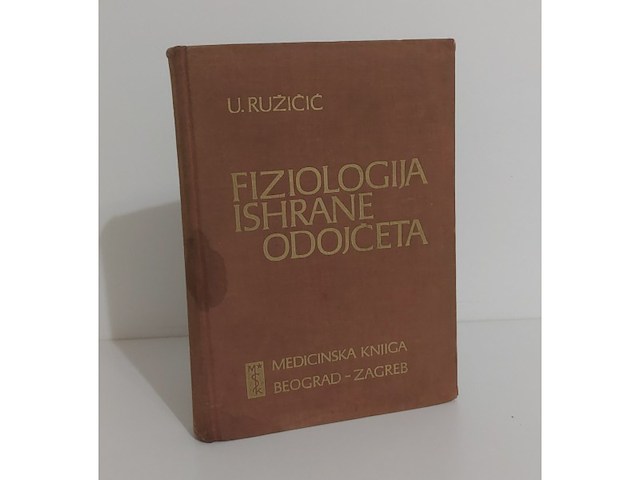 Fiziologija ishrane odojčeta - U . Ružičić