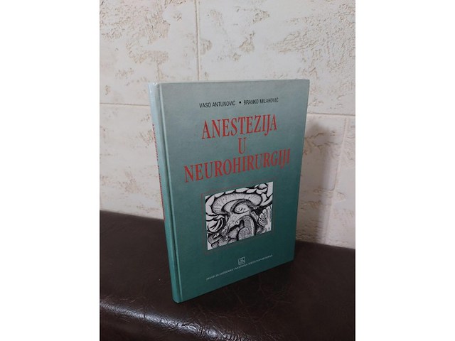 Anestezija u neurohirurgiji