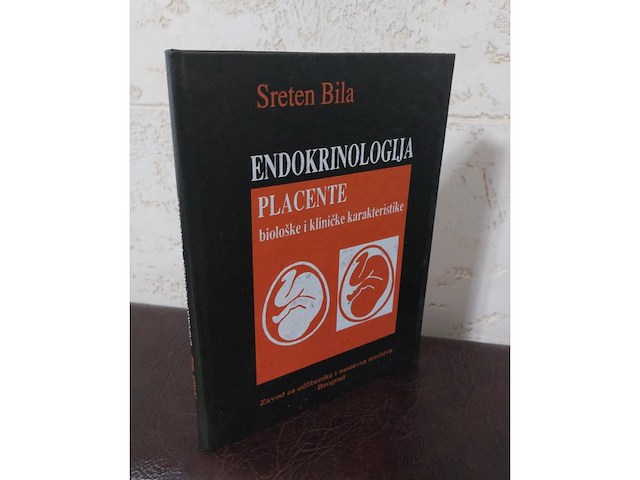 Endokrinologija Placente - Sreten Bila