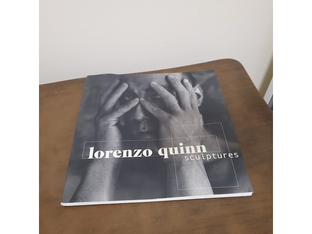 Lorenzo Quinn - Sculptures