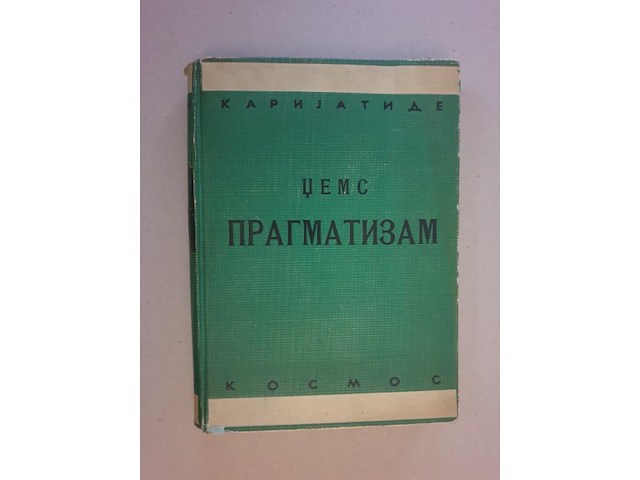 Džems - Pragmatizam i eseji o radikalnom empirizmu