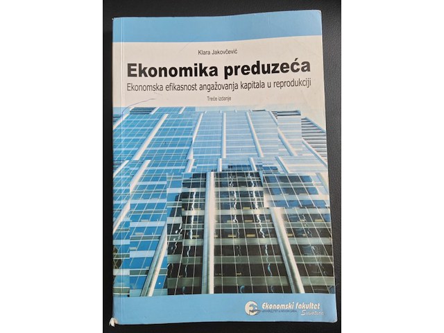 Ekonomika preduzeća - Klara Jakovčević