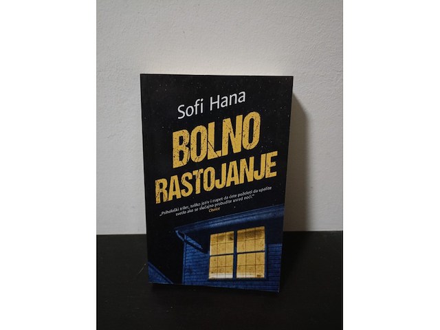 Bolno rastojanje - Sofi Hana