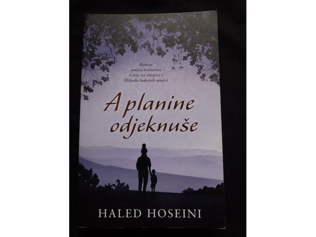 Haled Hoseini A PLANINE ODJEKNUŠE