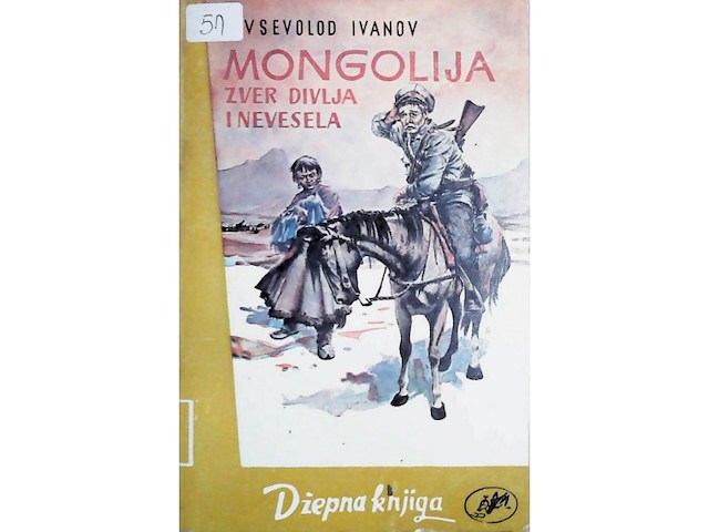 V. Ivanov ➡️ Mongolija-zver divlja i nevesela ➡️br. 273