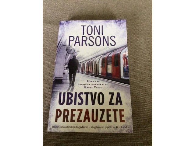 Toni Parsons - Ubistvo za prezauzete