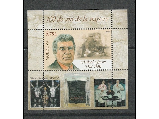 Moldova - 2016 - Birth Centenary of Mihail Grecu  **