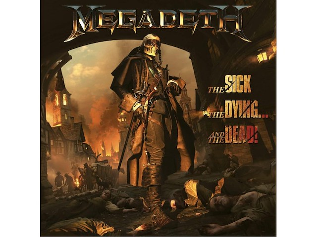 Megadeth - The Sick, The Dying…and The Dead