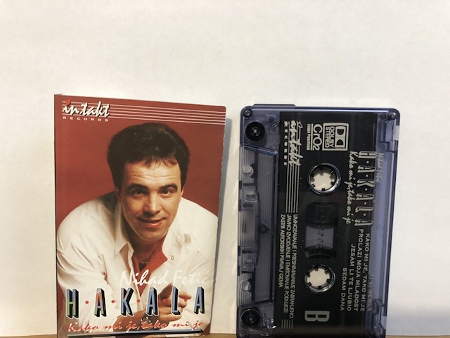 Nihad Fetić - Hakala ‎– Kako Mi Je, Tako Mi Je