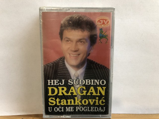 Dragan Stanković – Hej Sudbino / U Oči Me Pogledaj