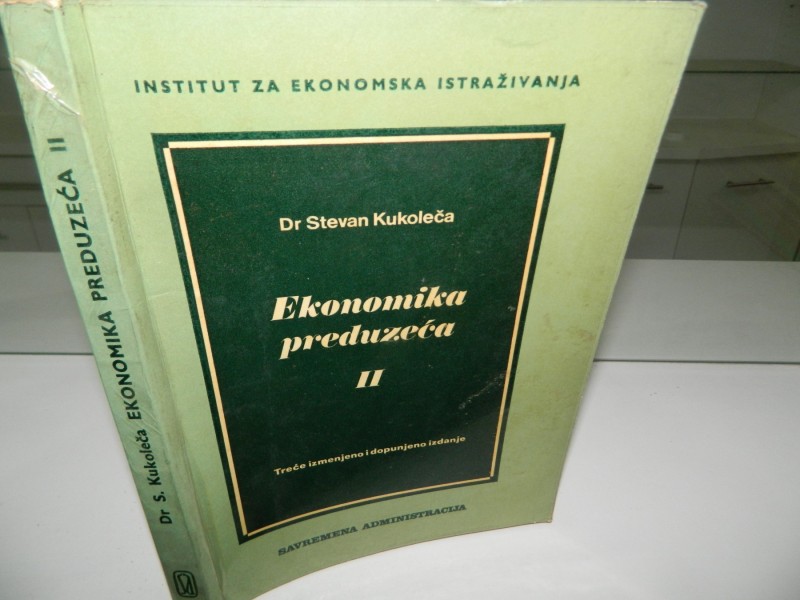 Ekonomika preduzeća II, Stevan Kukoleča