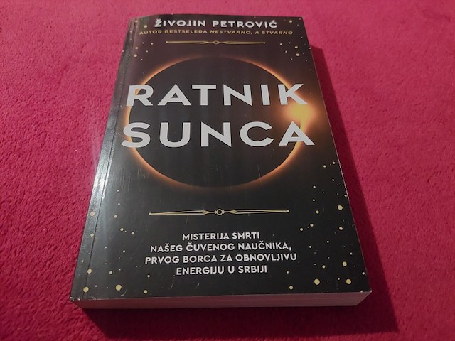 Ratnik Sunca Živojin Petrović kao NOVA