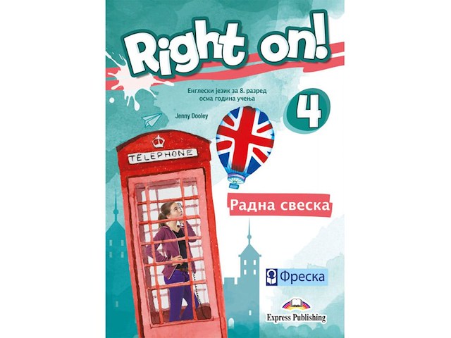 FRESKA Engleski jezik 8 - Right On - Radna sveska za osmi razred