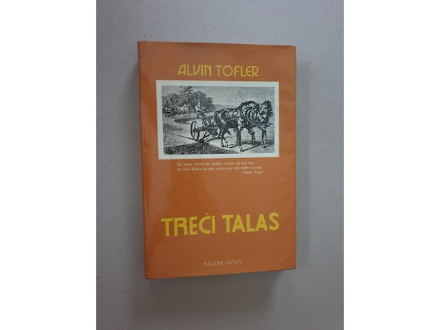 Alvin Tofler - Treći talas I