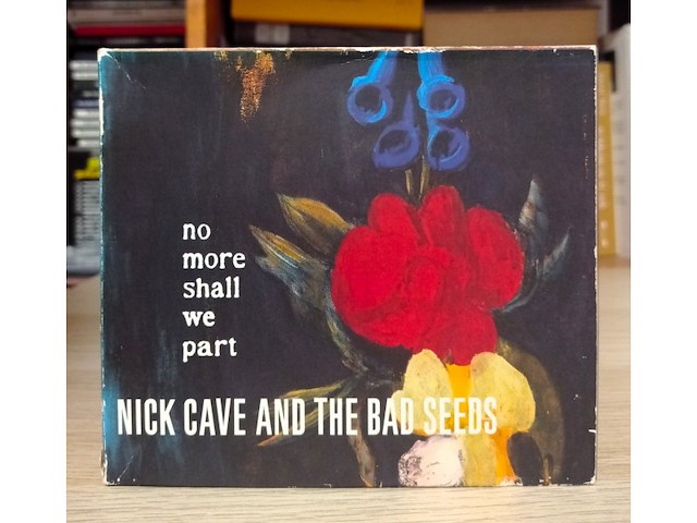 Nick Cave And The Bad Seeds - No More Shall We Part, UK