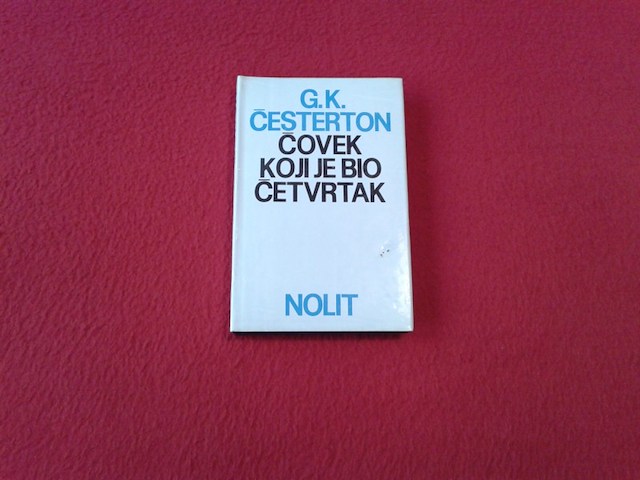 G. K. Česterton - Čovek koji je bio Četvrtak