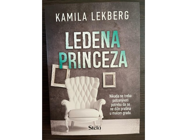 Ledena princeza - Kamila Lekberg NOVO