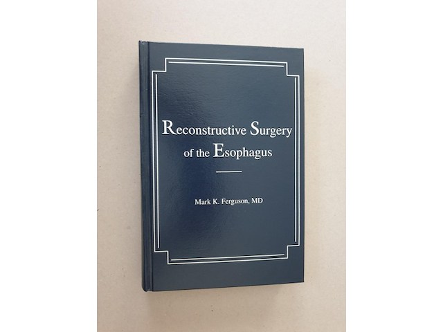 Reconstructive Surgery of the Esophagus