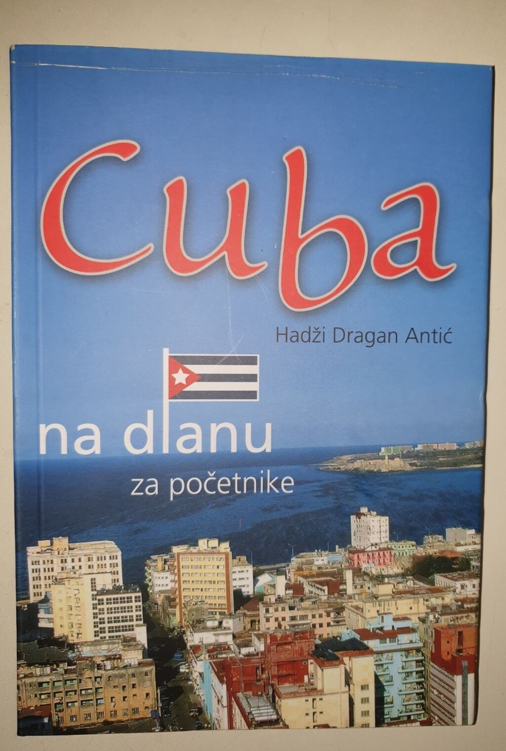 Cuba na dlanu - Hadji Dragan Antic