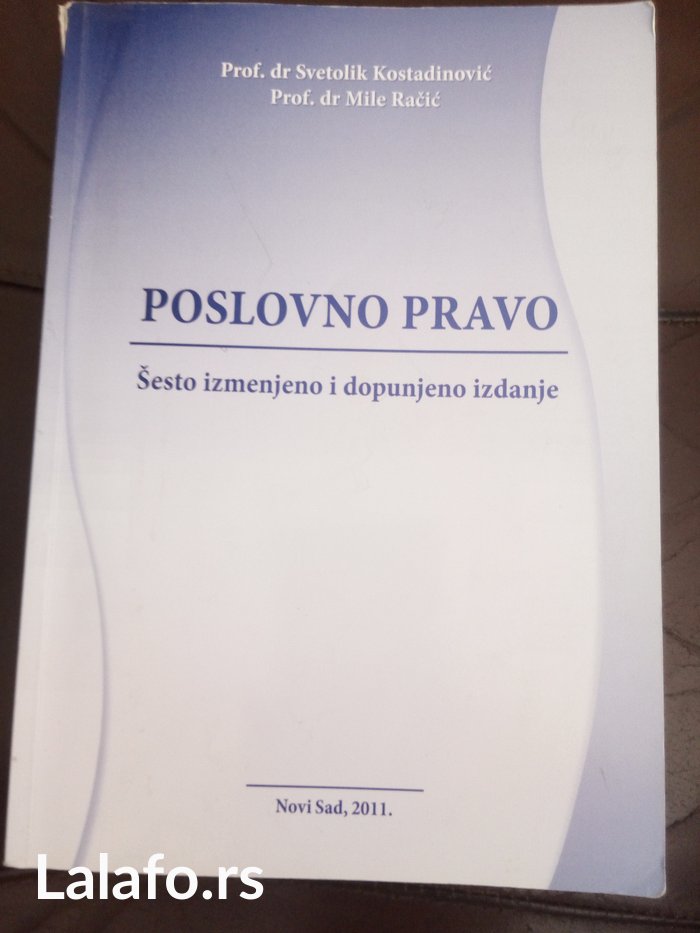 POSLOVNO PRAVO, Prof. dr Svetolik Kostadinović, Prof. dr Mile Račić