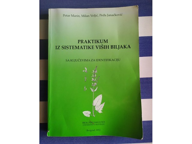 Praktikum iz sistematike viših biljaka, Petar Marin