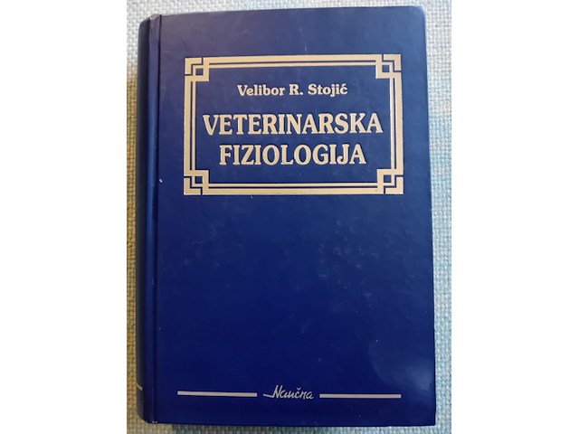 Velibor R Stojić Veterinarska fiziologija