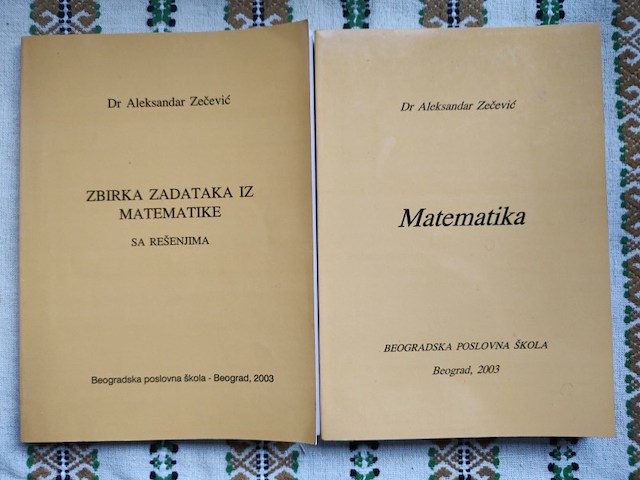 Zečević - Matematika i Zbirka zadataka iz matematike